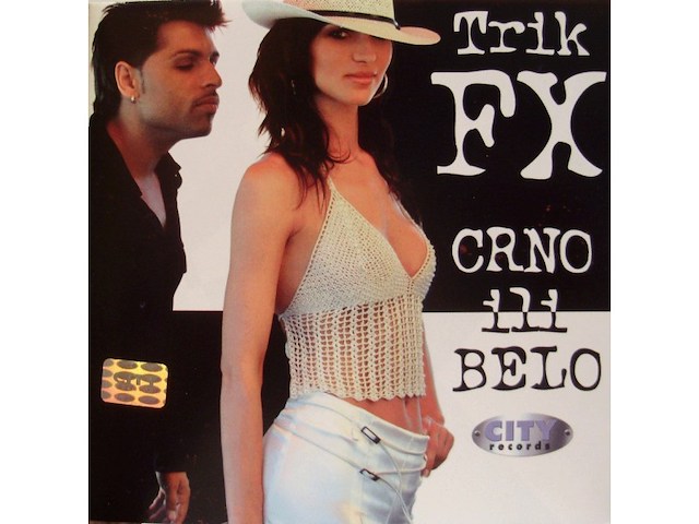 Trik FX - CRNO ILI BELO CD