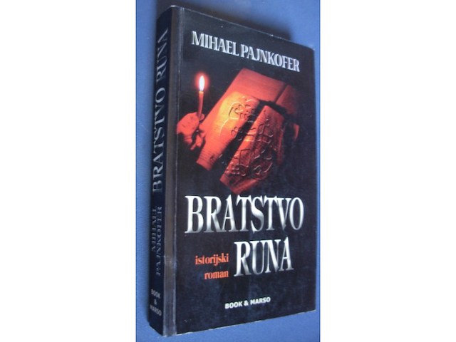 BRATSTVO RUNA - Mihael Pajnkofer