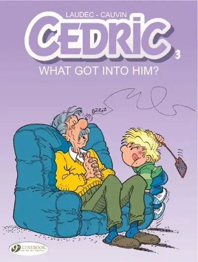 Cedric, Vol.3: What Got Into Him?