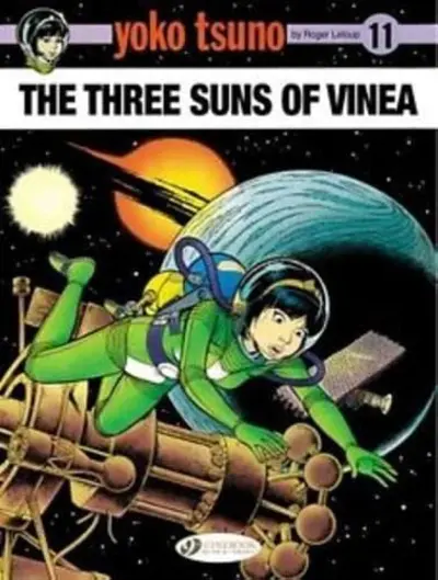 Yoko Tsuno, Vol. 11: The Three Suns of Vinea