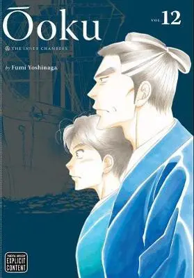 VIZ Media Ooku: The Inner Chambers, Vol. 12