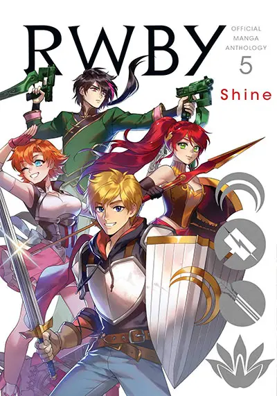 VIZ Media RWBY: Official Manga Anthology, Vol. 5 : Shine