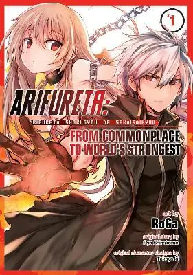 Arifureta: From Commonplace to World's Strongest, Vol. 1