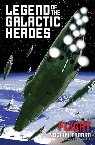 Legend Of The Galactic Heroes: Flight (Vol. 6)