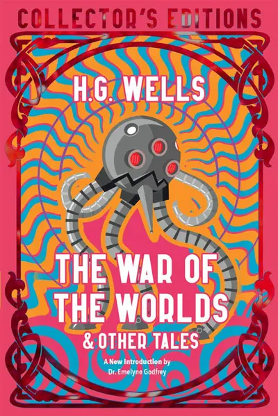 The War of the Worlds & Other Tales