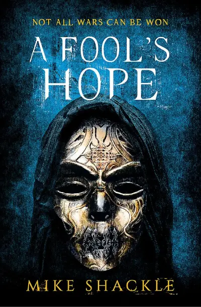 A Fool's Hope (The Last War, Book 2)