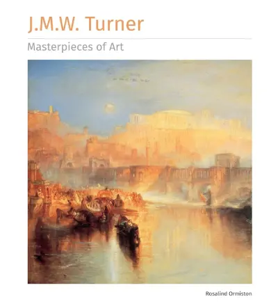 J.M.W. Turner: Masterpieces of Art