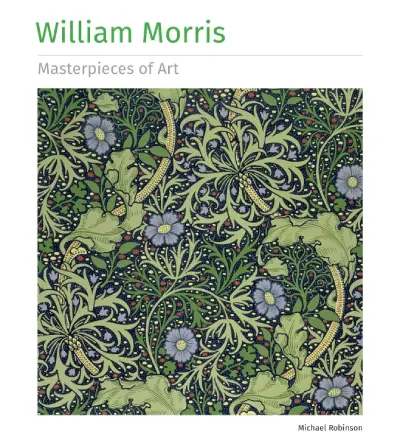 William Morris: Masterpieces of Art