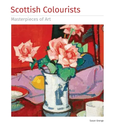 Scottish Colourists: Masterpieces of Art