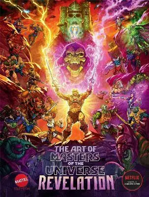 The Art Of Masters Of The Universe: Revelation