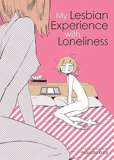 My Lesbian Experience with Loneliness: 1