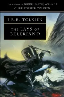 The Lays Of Beleriand