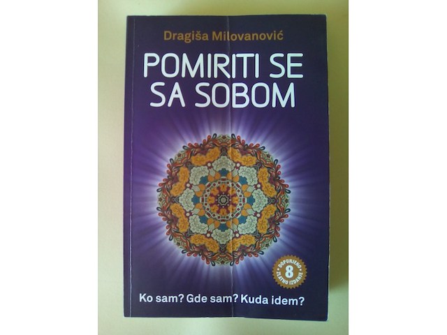 Dragiša Milovanović - Pomiriti se sa sobom