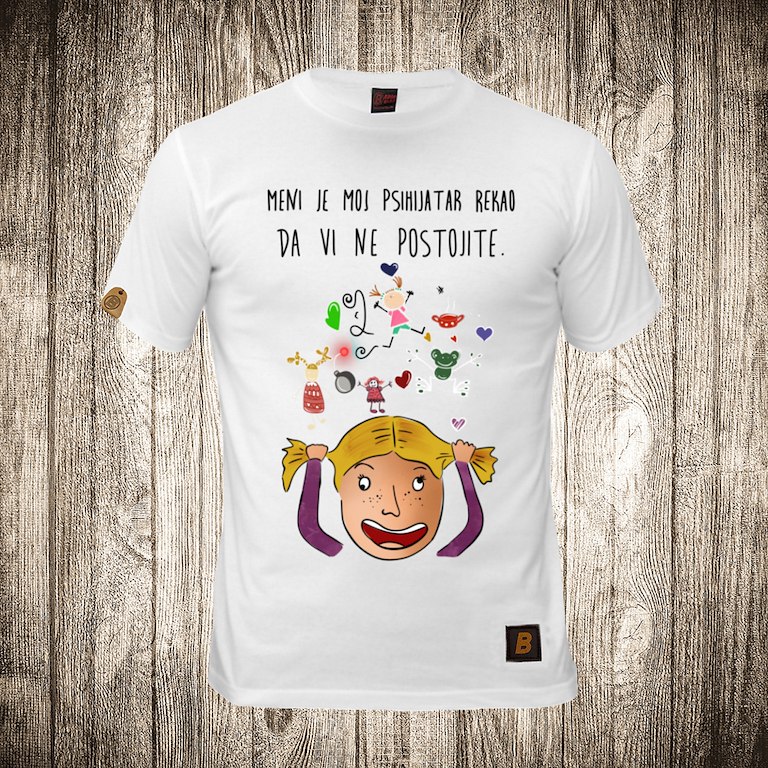 Meni je moj psihijatar rekao da vi ne postojite 2