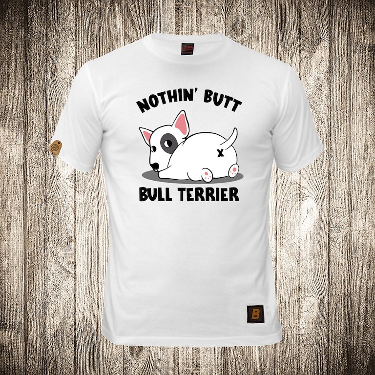 Nothing but bull terrier