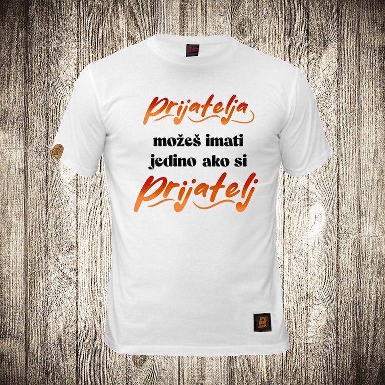 Prijatelja mozes imati jedino ako si prijatelj
