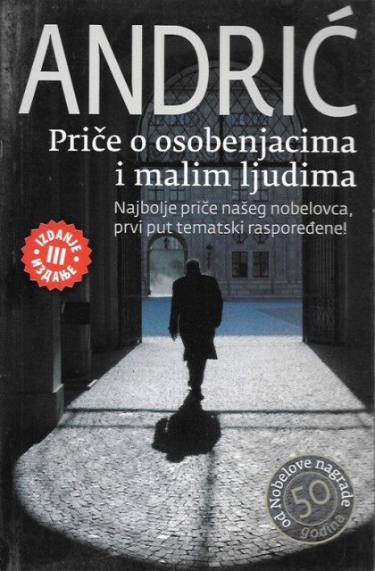 Priče o osobenjacima i malim ljudima - Ivo Andrić