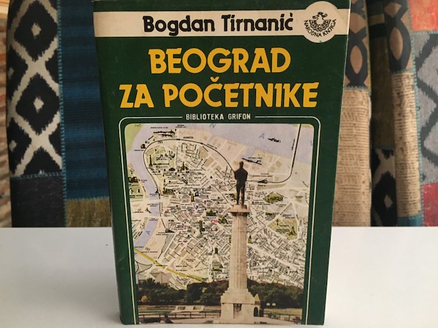 Beograd za početnike  Bogdan Tirnanić