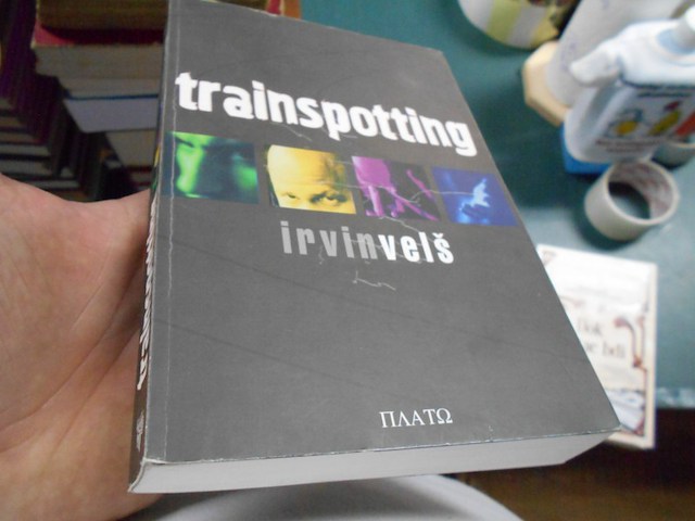 Irvin Velš - Trainspotting