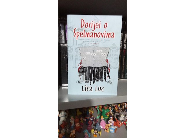 Lisa Luc-Dosijei o Spelmanovima