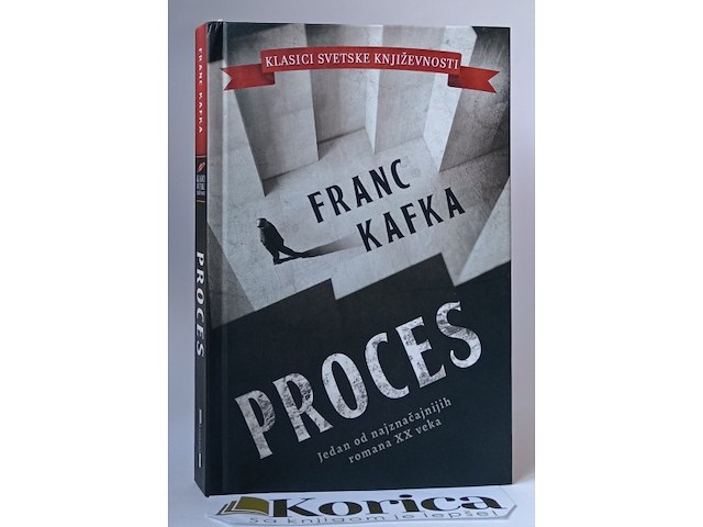 PROCES: Franc Kafka