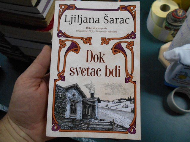 Ljiljana Šarac - Dok svetac bdi