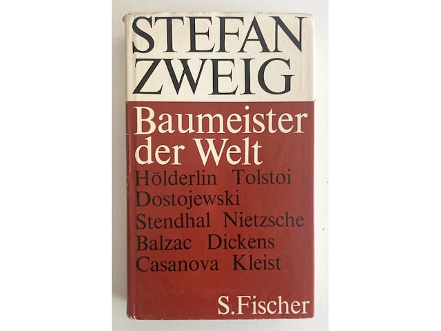 Stefan Zweig - Baumeister der Welt