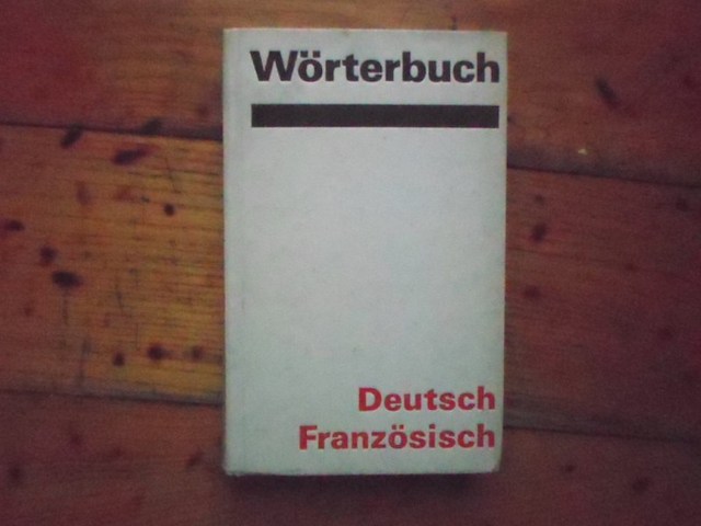 WORTERBUCH DEUTSCH FRANZOSISCH