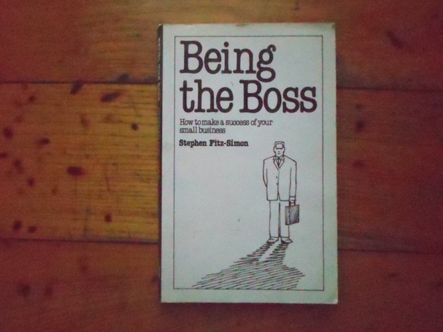 STEPHEN FITZ SIMON - BEING THE BOSS