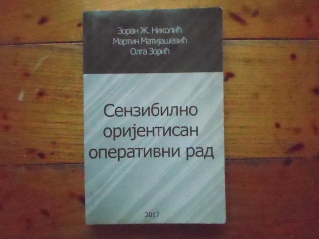 ZORAN NIKOLIĆ - SENZIBILNO ORIJENTISAN OPARATIVNI RADA