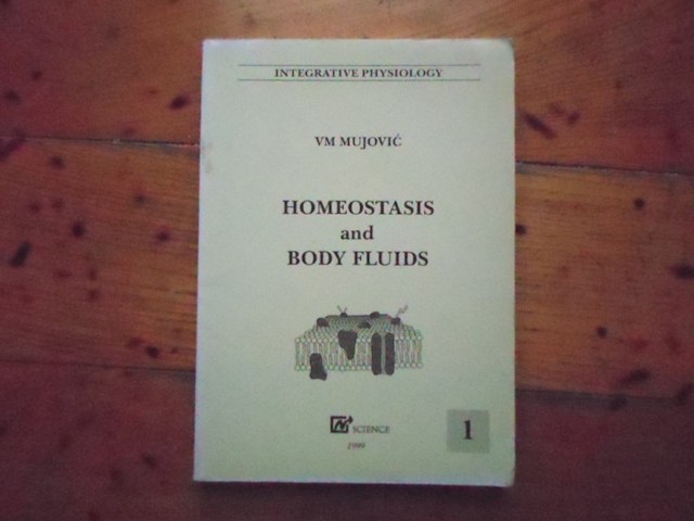 VUJADIN VUJOVIĆ - HOMEOSTASIS AND BODY FLUIDS