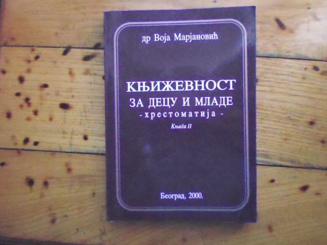 VOJA MARJANOVIĆ-KNJIŽEVNOST ZA DECU I MLADE HRESTOM. II