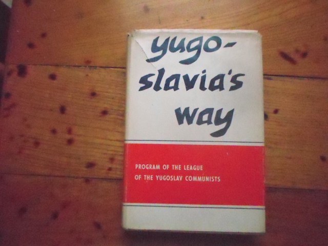 YUGOSLAVIA`S WAY