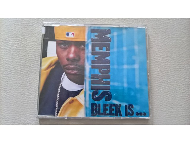 Memphis - Bleek is...