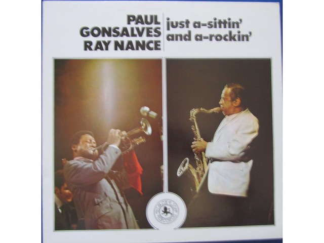 Paul Gonsalves, Ray Nance - Just A-sittin` And A-rockin