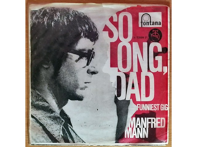 SP MANFRED MANN - So Long, Dad (1968) VG-, vrlo dobra