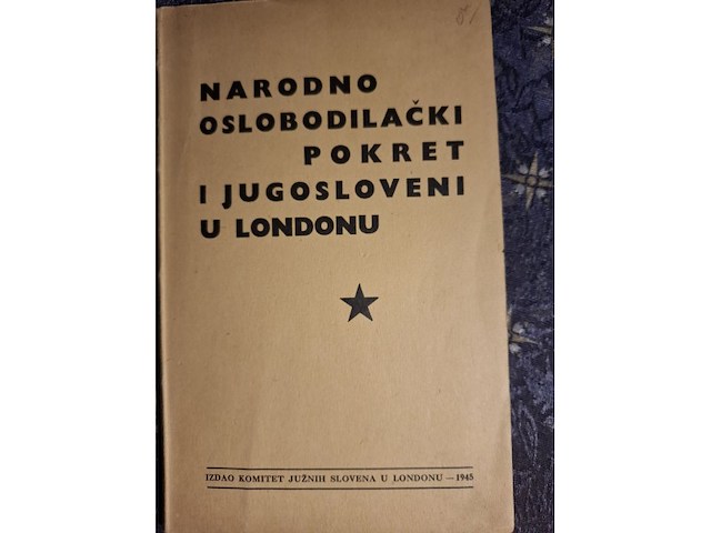 Narodno oslobodilački pokret...London, 1945. Posveta!