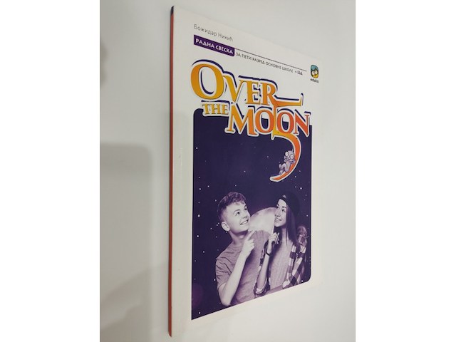 5. razred Over the Moon 5, engleski jezik, radna sveska