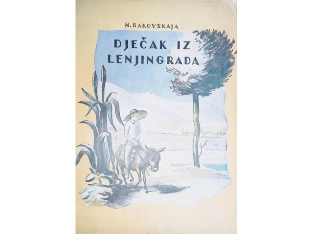 N.Rakovskaja ➡️ Dječak iz Lenjingrada ➡️1946 g