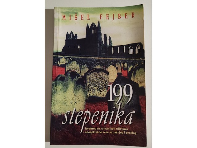 199 stepenika - Mišel Fejber