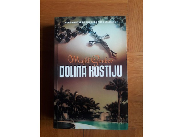 Dolina kostiju - Majkl Gruber