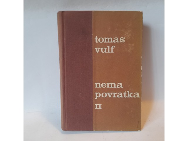 Tomas Vulf - Nema povratka 2