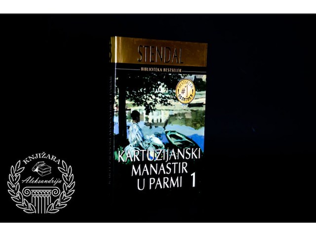 Anri Bejl Stendal Kartuzijanski manastir u Parmi Knjiga 1