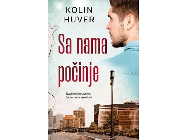 Sa nama počinje - Kolin Huver