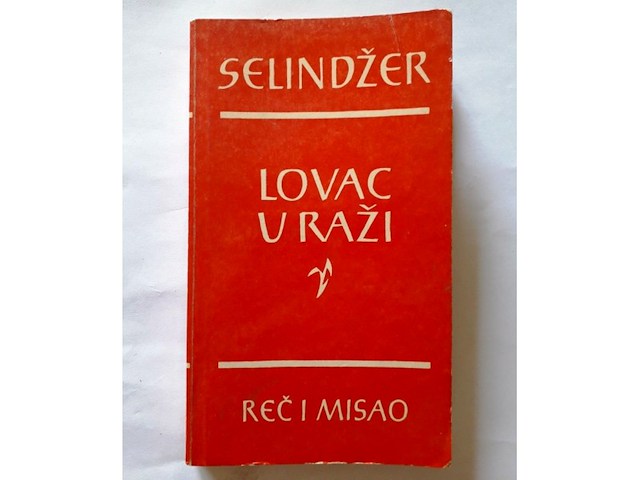 Selindžer - Lovac u raži