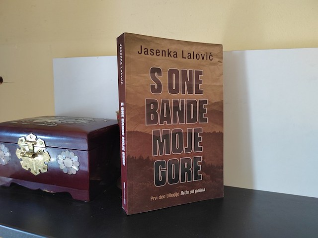 S one bande moje gore Jasenka Lalović