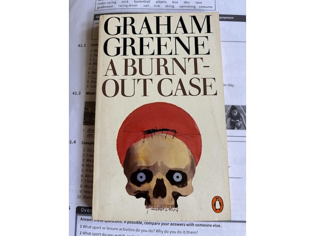 Graham Greene A BURNT-OUT CASE