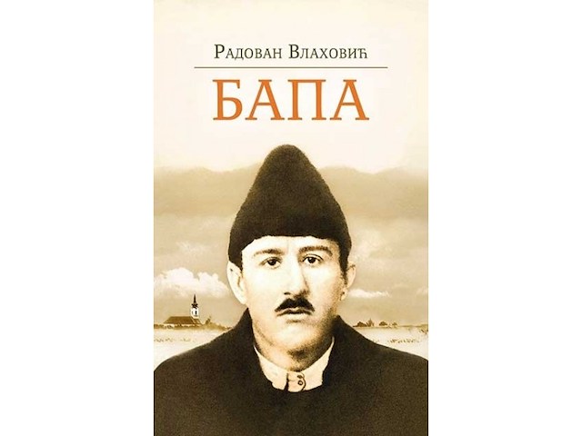 Bapa - Radovan Vlahović