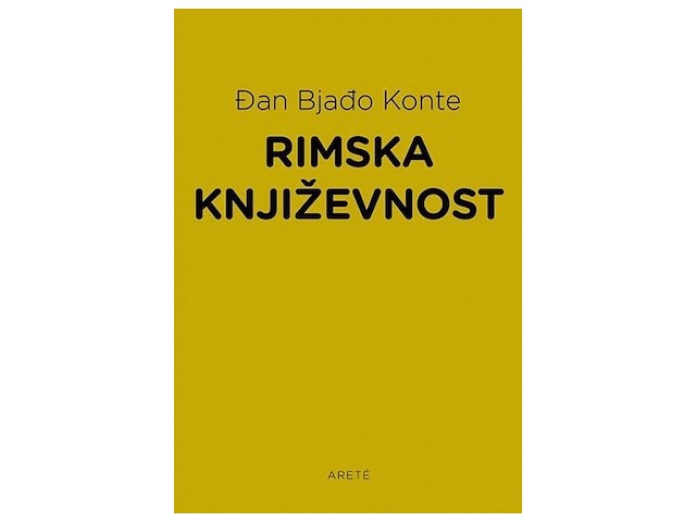 Rimska književnost: od rane Republike do Avgusta - Đan Bjađo Konte