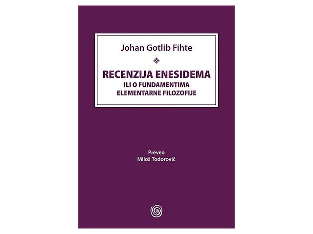 Recenzija Enesidema ili O fundamentima elementarne filozofije - Johan Gotli